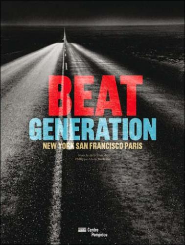 Beat generation, New York, San Francisco, Paris