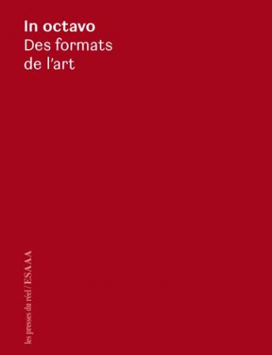 In octavo. Des formats de l’art
